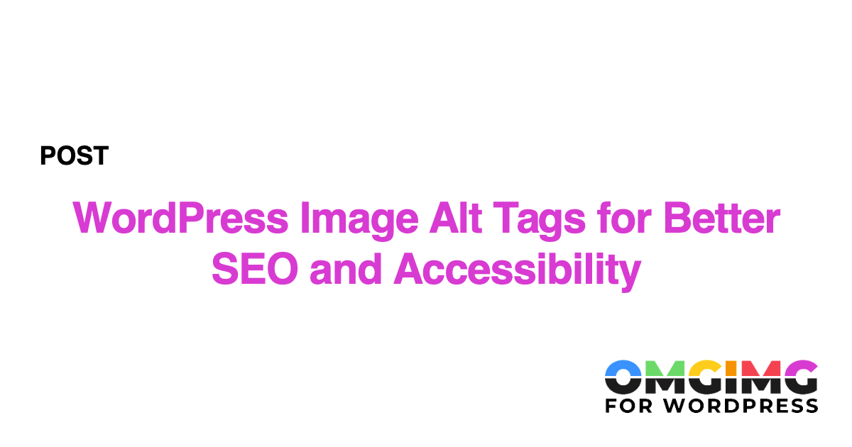 WordPress Image Alt Tags for Better SEO and Accessibility